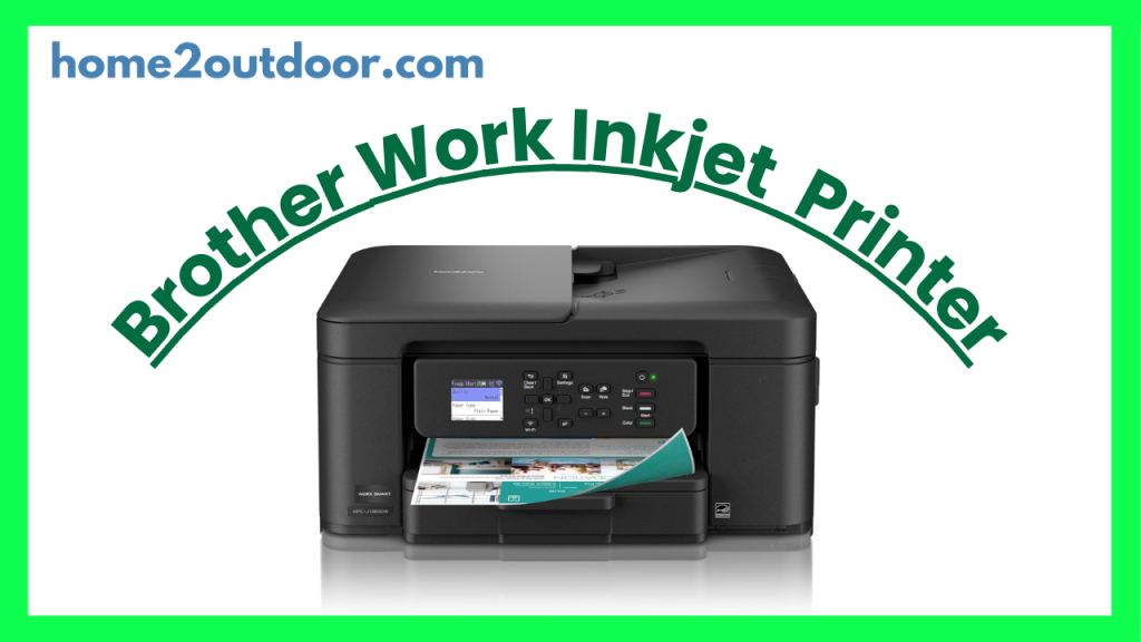 Brother Work Smart 1360 Wireless Inkjet Printer - Home 2 outdoor